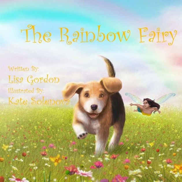 The Rainbow Fairy by Lisa M. Gordon, Paperback | Barnes & Noble®