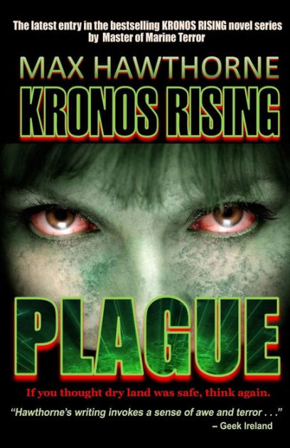Kronos Rising: Plague by Max Hawthorne, Paperback | Barnes & Noble®