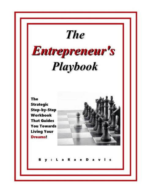 The Entrepreneur's Playbook by Larae Davis, Paperback | Barnes & Noble®