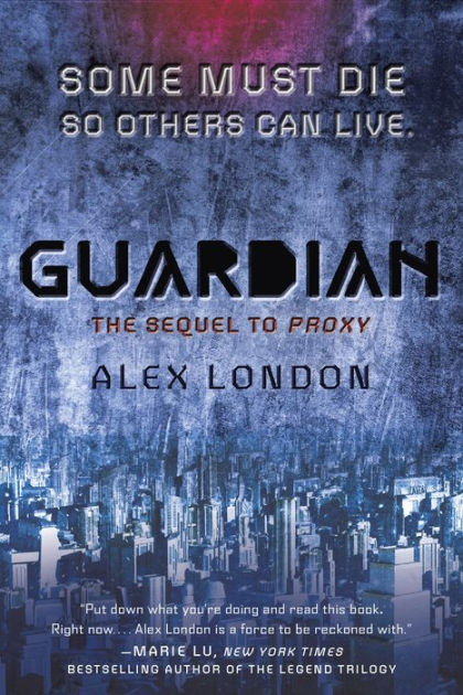Guardian by Alex London | eBook | Barnes & Noble®