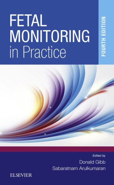 Fetal Monitoring in Practice E-Book: Fetal Monitoring in Practice E ...