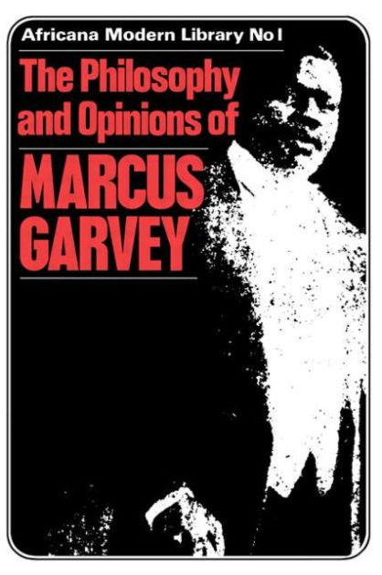 More Philosophy and Opinions of Marcus Garvey by Amy Jacques Garvey ...