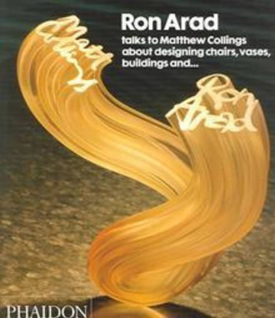 Ron Arad by Matthew Collings, Ron Arad Associates, Hardcover | Barnes ...