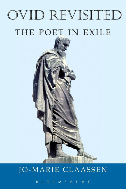 Ovid Revisited: The Poet in Exile by Jo-Marie Claassen, Paperback ...