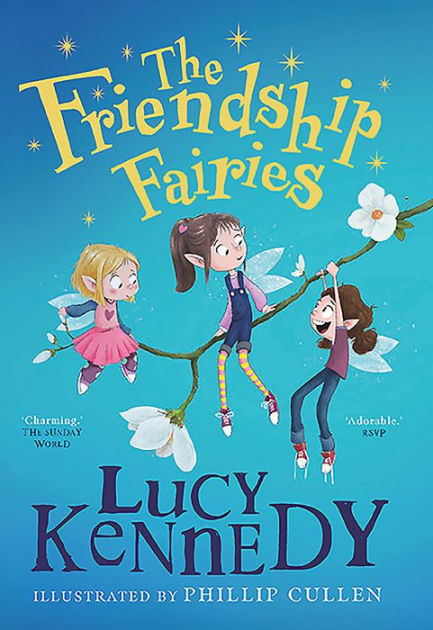 The Friendship Fairies by Lucy Kennedy, Philip Cullen, Paperback ...