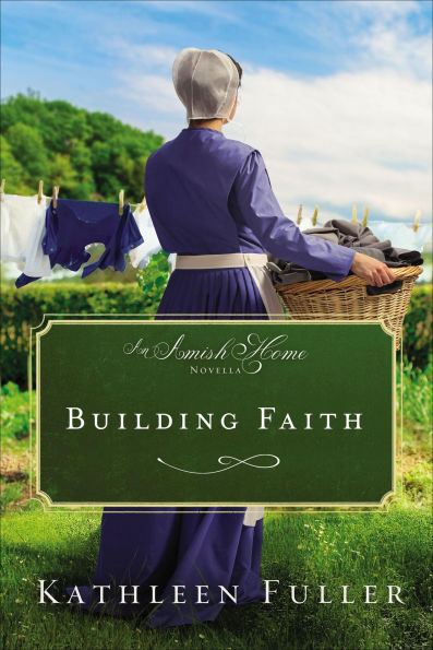 Building Faith by Kathleen Fuller | eBook | Barnes & Noble®