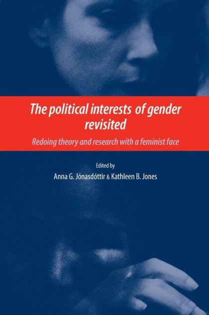 The political interests of gender revisited: Redoing theory and ...