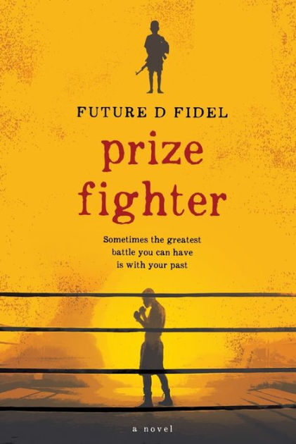 Prize Fighter by Future D. Fidel, Paperback | Barnes & Noble®