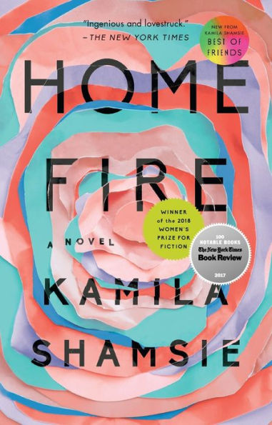 Home Fire by Kamila Shamsie, Paperback | Barnes & Noble®