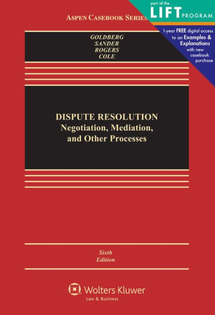 Dispute Resolution: Negotiation Mediation & Other Processes by Stephen ...