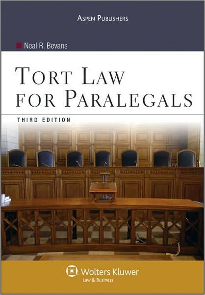 Tort Law for Paralegals, Third Edition by Neal R. Bevans, Paperback ...