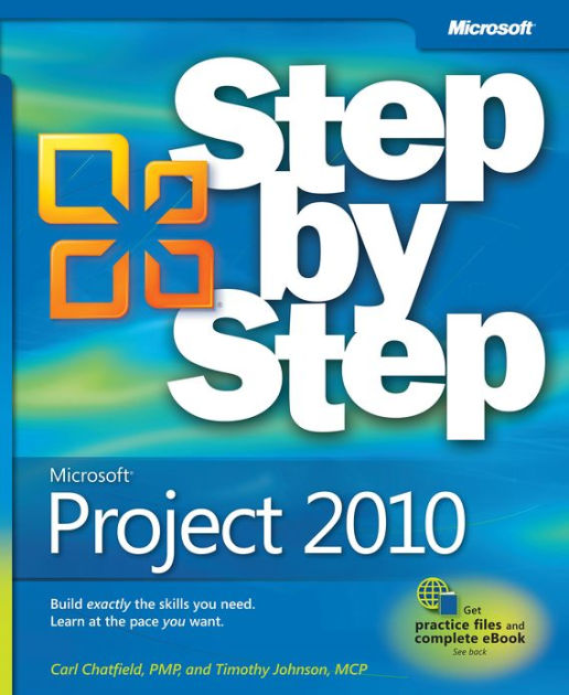 Microsoft Project 2010 Step by Step by Carl Chatfield, Timothy Johnson ...