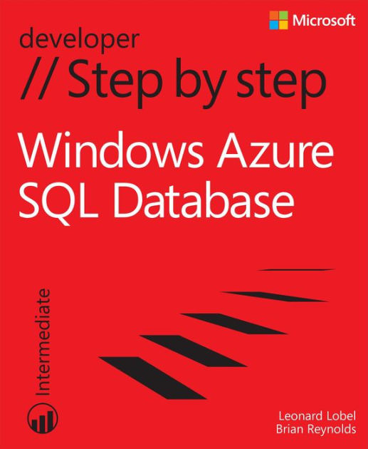 Windows Azure SQL Database Step by Step by Leonard Lobel, Eric Boyd ...