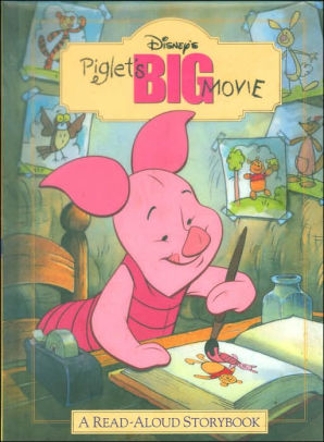 Disney's Piglet's Big Movie: A Read-Aloud Storybook (Read-Aloud Story ...