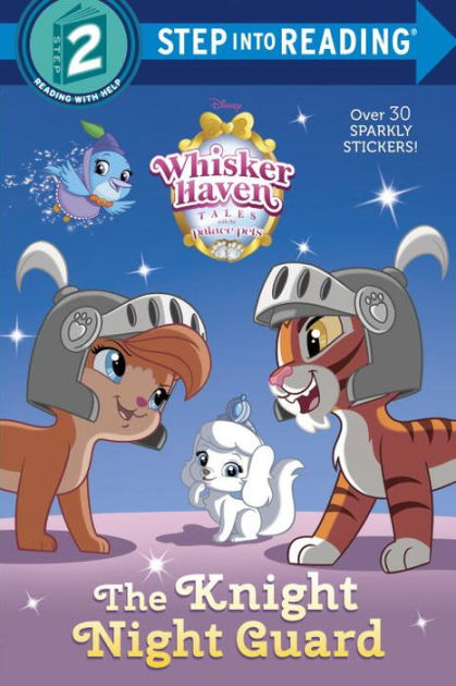 The Knight Night Guard (Disney Palace Pets: Whisker Haven Tales) by Amy ...