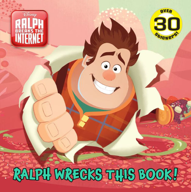 Ralph Wrecks This Book! (Disney Wreck-It Ralph 2) by RH Disney, Disney ...