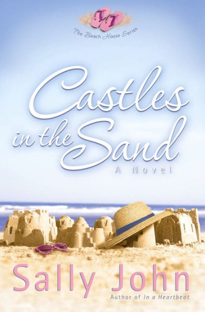 Castles in the Sand by Sally John, Paperback | Barnes & Noble®