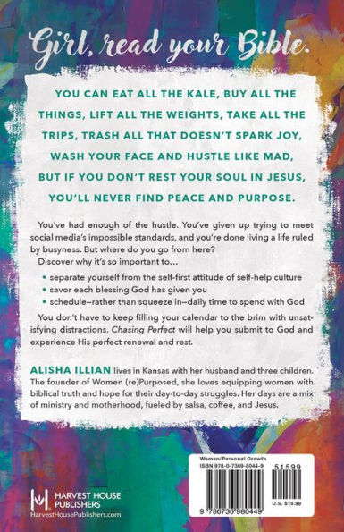 Chasing Perfect: Peace and Purpose in the Exhausting Pursuit of ...