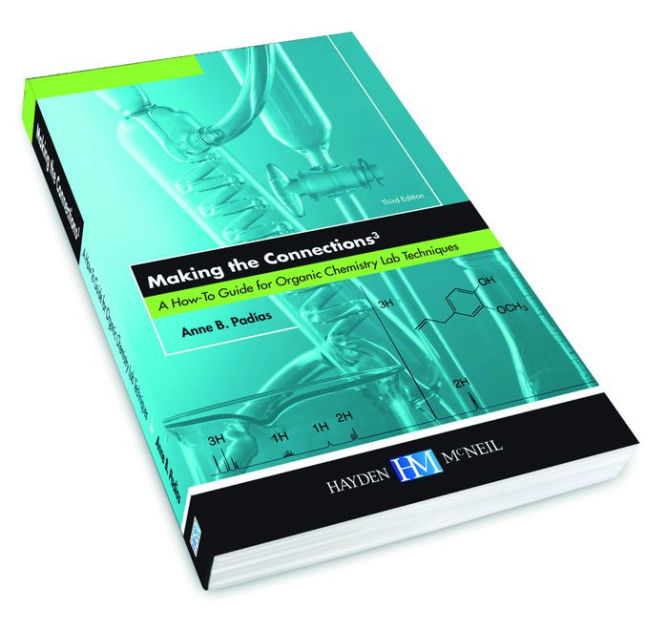 Making the Connections 3: How-To Guide for Organic Chemistry Lab ...