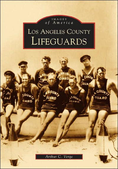 Los Angeles County Lifeguards by Arthur C. Verge, Paperback | Barnes ...