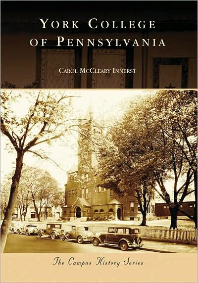 York College of Pennsylvania by Carol McCleary Innerst, Paperback ...