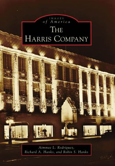 The Harris Company by Aimmee L. Rodriguez, Richard A. Hanks, Robin S ...