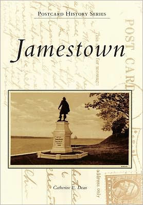 Jamestown, Virginia (Postcard History Series) by Catherine E. Dean ...