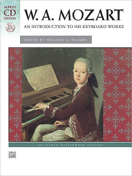 Mozart -- An Introduction to His Keyboard Works: Book & CD by Wolfgang ...