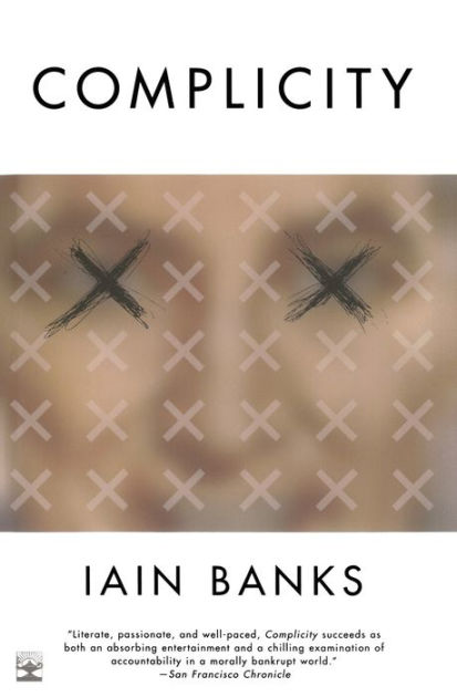 Complicity by Iain Banks, Paperback | Barnes & Noble®