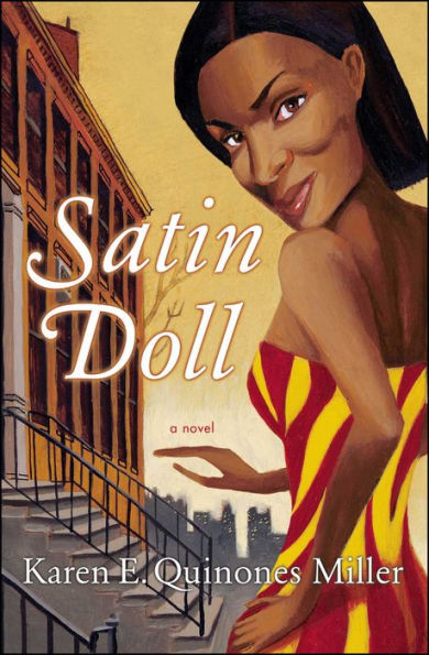 Satin Doll: A Novel by Karen E. Quinones Miller, Paperback | Barnes ...