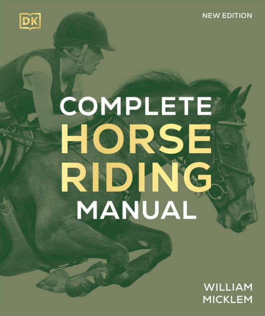 Complete Horse Riding Manual by William Micklem, Hardcover | Barnes ...