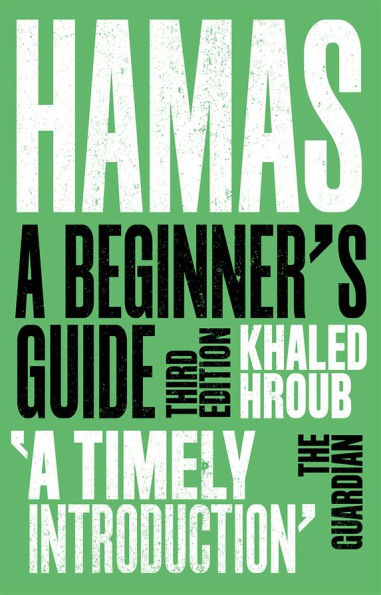 Hamas: A Beginner's Guide by Khaled Hroub, Paperback | Barnes & Noble®