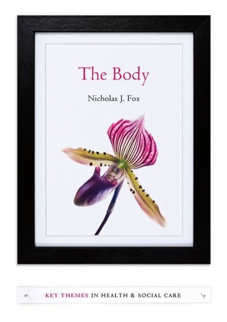 The Body by Nicholas J. Fox, Paperback | Barnes & Noble®