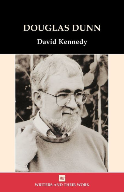 Douglas Dunn by David Kennedy, Paperback | Barnes & Noble®