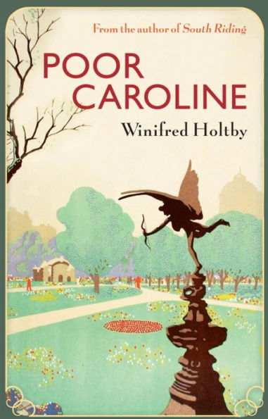 Poor Caroline by Winifred Holtby | eBook | Barnes & Noble®