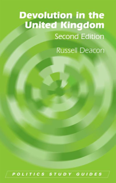 Devolution in the United Kingdom by Russell Deacon, Hardcover | Barnes ...