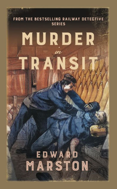 Murder in Transit: The bestselling Victorian mystery series by Edward ...
