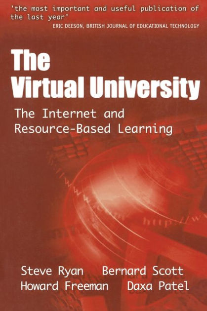 The Virtual University: The Internet and Resource-based Learning ...