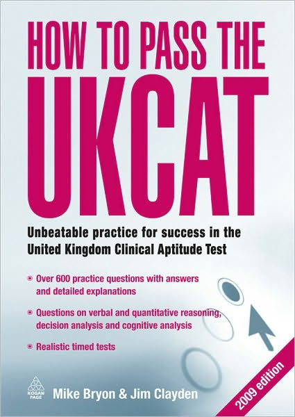 How to Pass the UKCAT: Unbeatable Practice for Success in the United ...