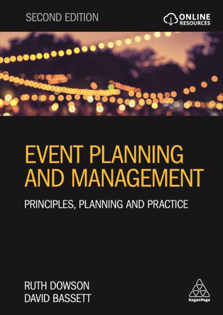 Event Planning and Management: Principles, Planning and Practice ...