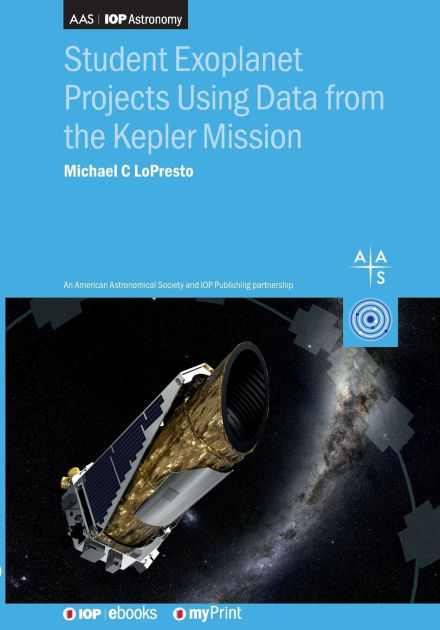 Student Exoplanet Projects Using Data from the Kepler Mission ...
