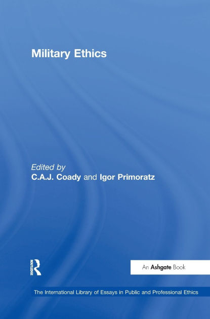 Military Ethics by Igor Primoratz, Hardcover | Barnes & Noble®