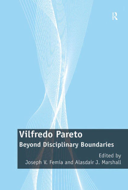 Vilfredo Pareto by Joseph V. Femia, Hardcover | Barnes & Noble®