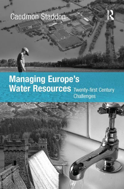 Managing Europe's Water Resources: Twenty-first Century Challenges by ...