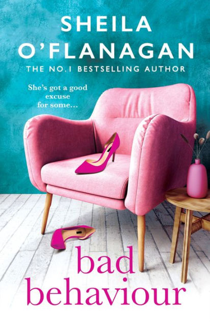 Bad Behaviour by Sheila O'Flanagan, Paperback | Barnes & Noble®