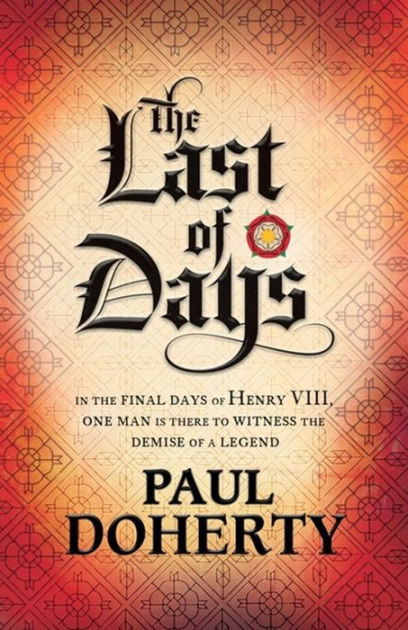 The Last Of Days by Paul Doherty, Hardcover | Barnes & Noble®