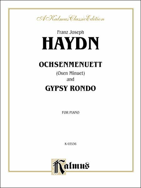 Oxen Menuet and Gypsy Rondo by Franz Joseph Haydn, Paperback | Barnes ...
