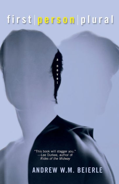 First Person Plural by Andrew W.M. Beierle, Paperback | Barnes & Noble®