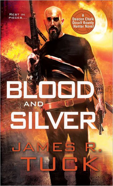 Blood and Silver by James R. Tuck, Paperback | Barnes & Noble®