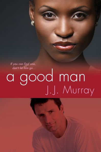 A Good Man by J.J. Murray, Paperback | Barnes & Noble®